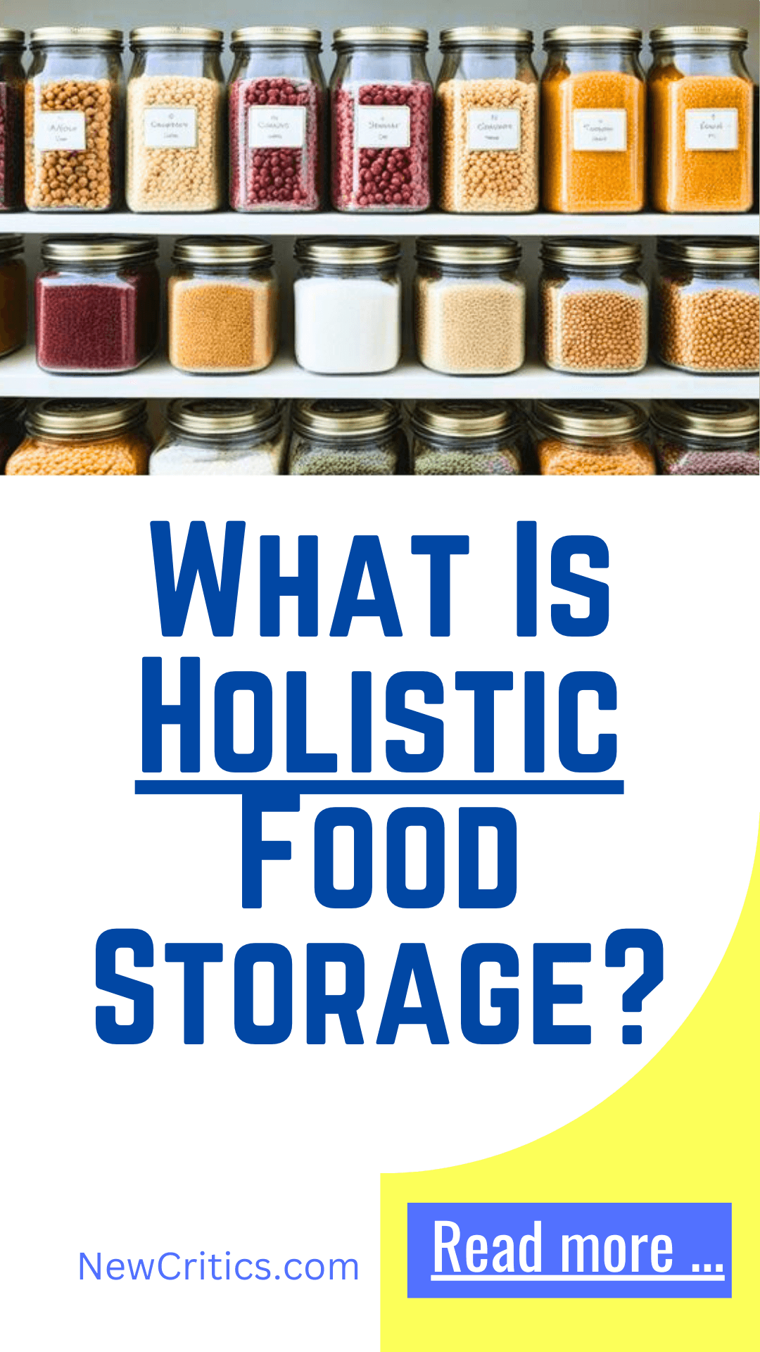 Holistic Food Storage: Your Guide to Sustainable Meals