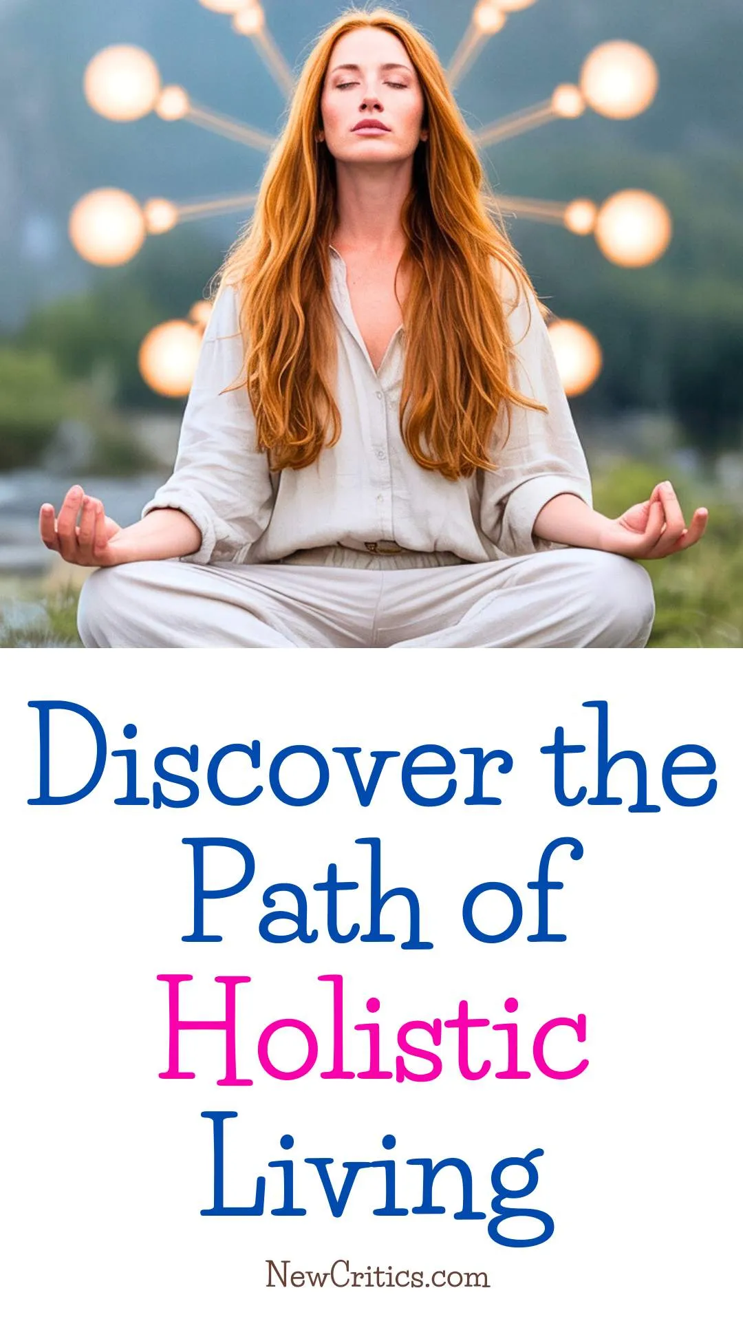 The Connection Between Holistic Living and Spiritual Awakening