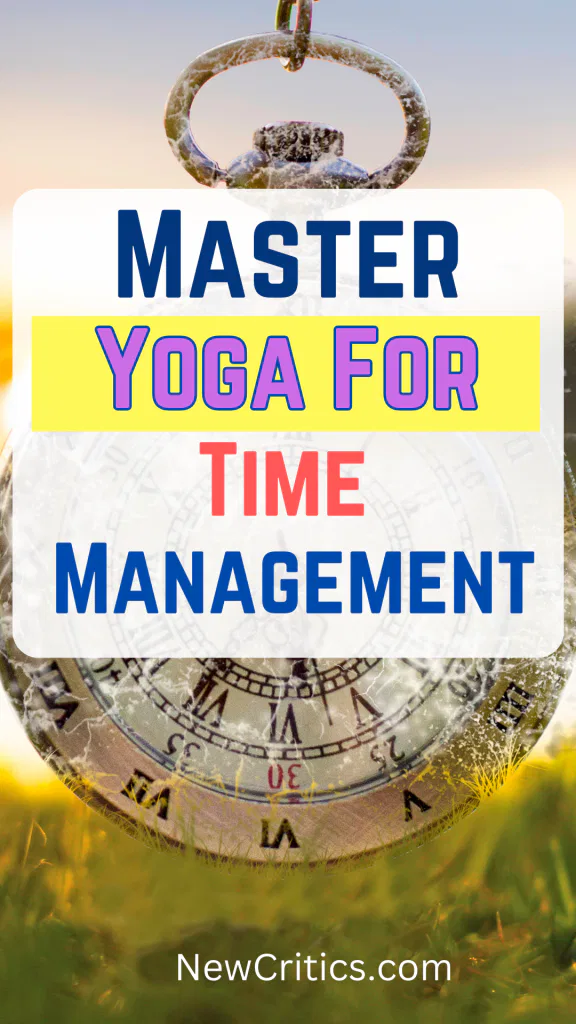 Master Yoga for Time Management