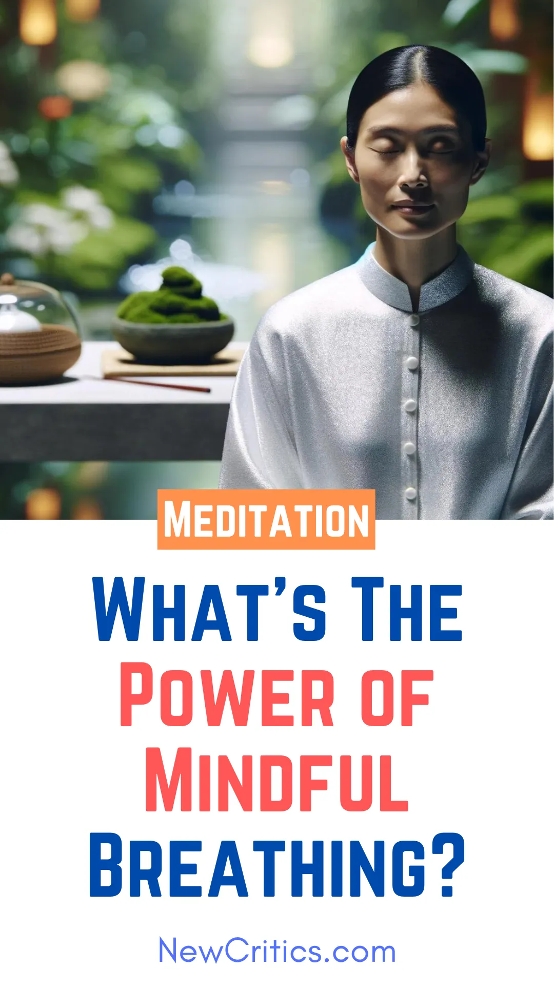 What’s The Power of Mindful Breathing : NewCritics.com