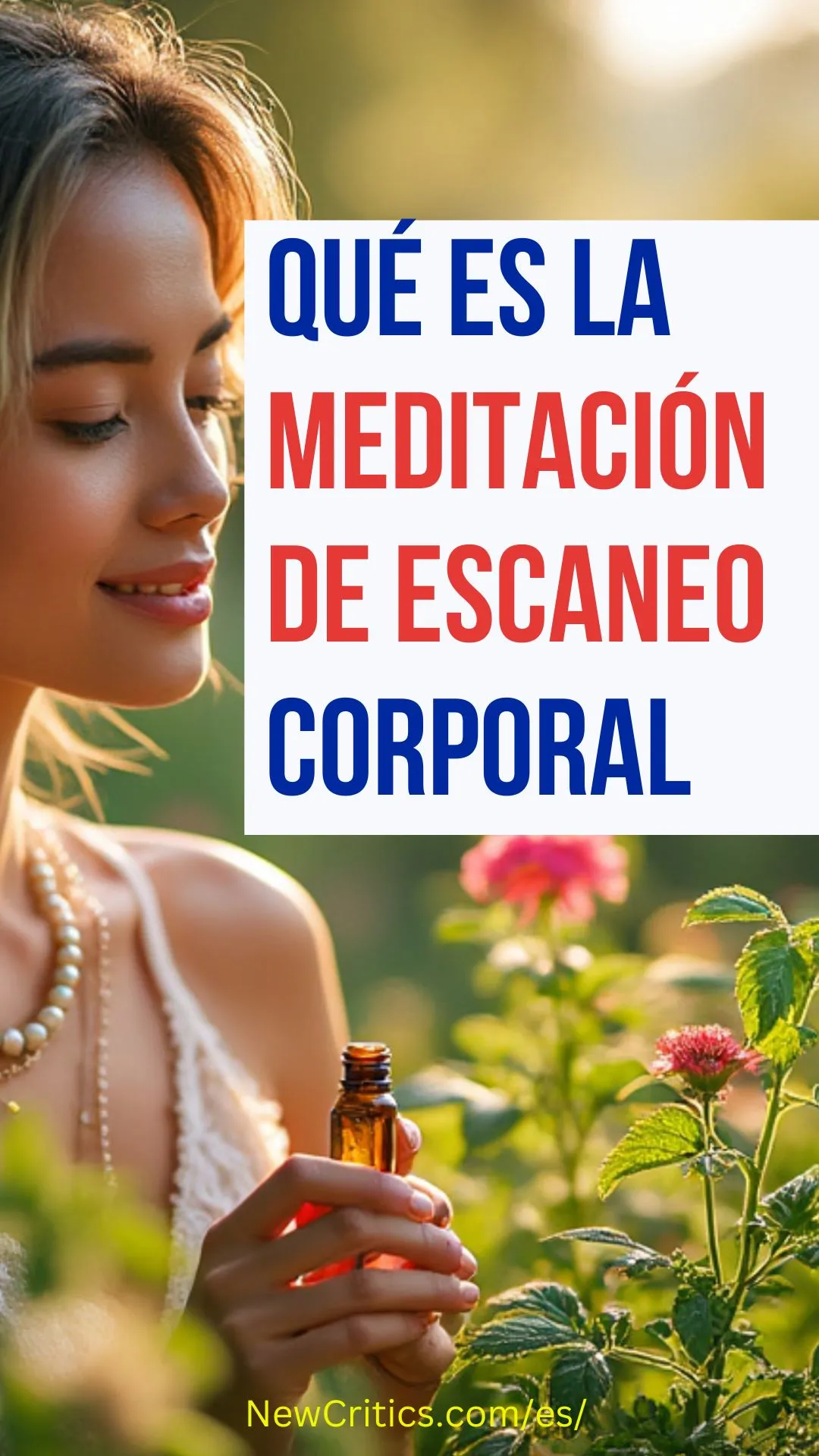 Experimenta Sanación con Meditación Guiada de Escaneo Corporal