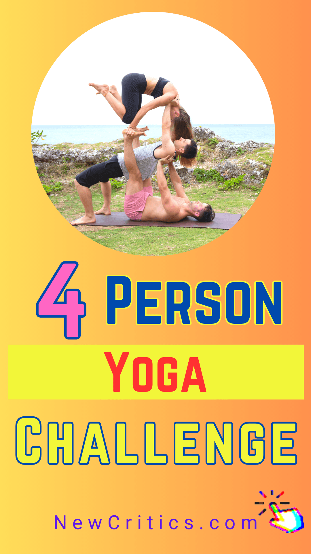 4 Person Yoga Challenge – Would You Do These Poses With Friends?