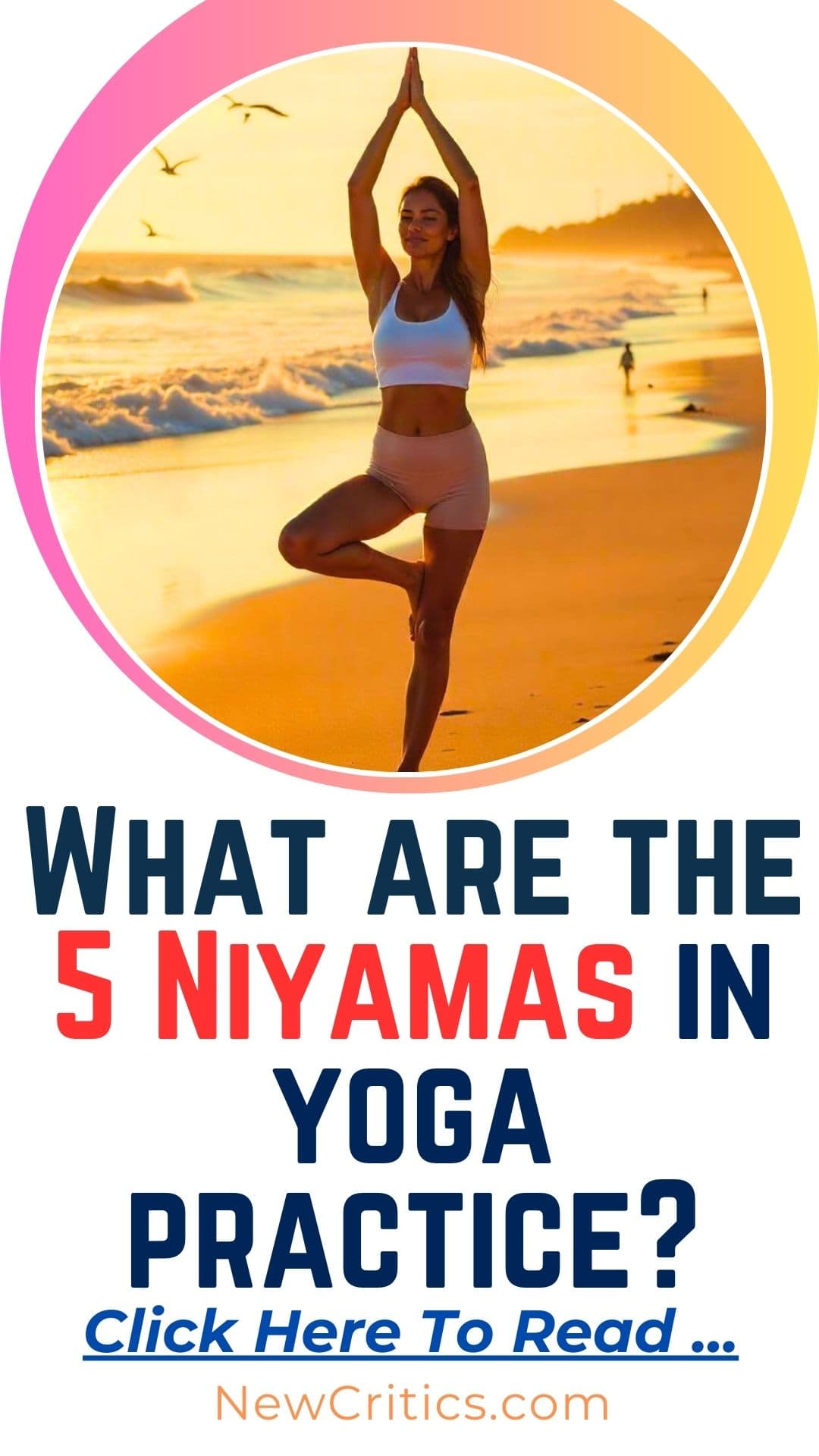 What Are The 5 Niyamas?