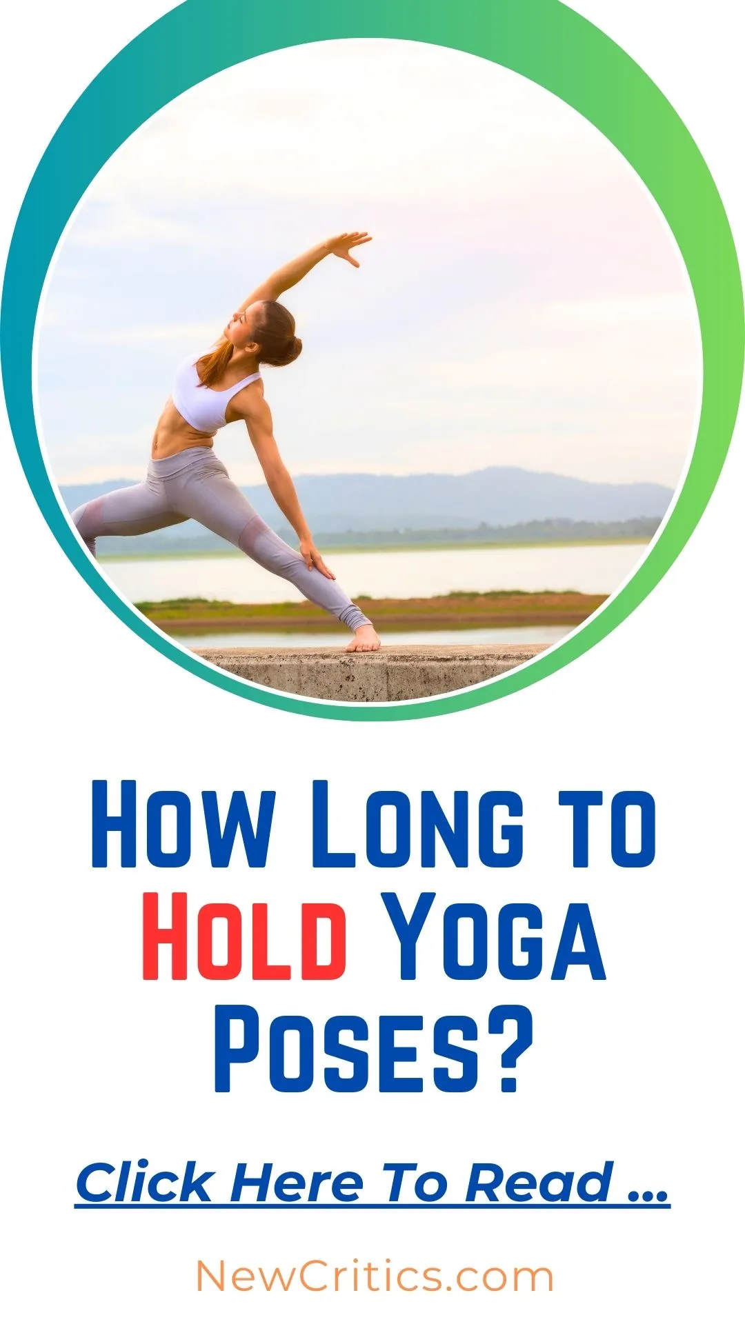 How Long to Hold Yoga Poses: An Ultimate Guide for Breathing