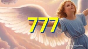 Meaning of Angel Numbers 777 and Their Power