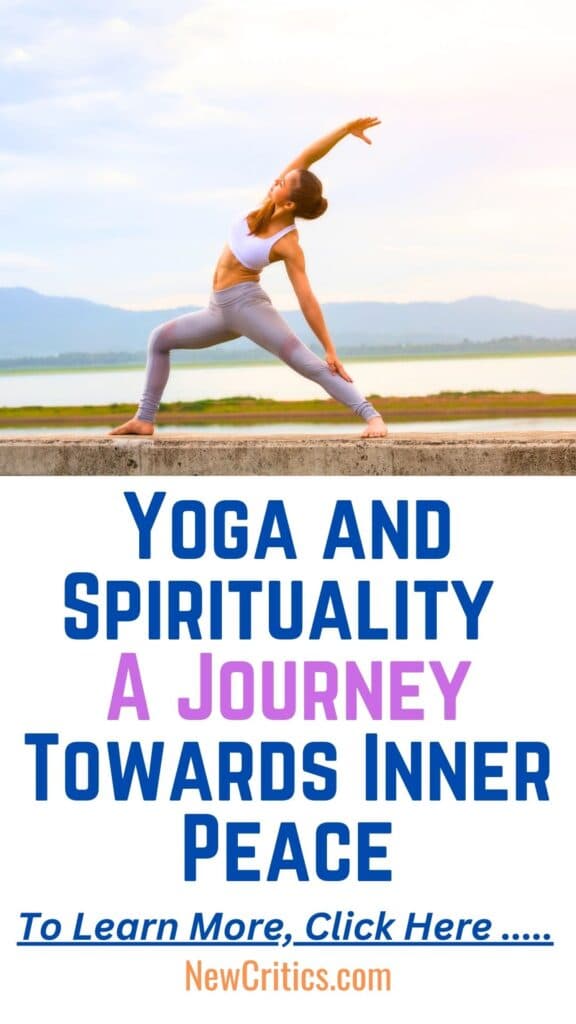 Yoga and Spirituality – A Journey Towards Inner Peace