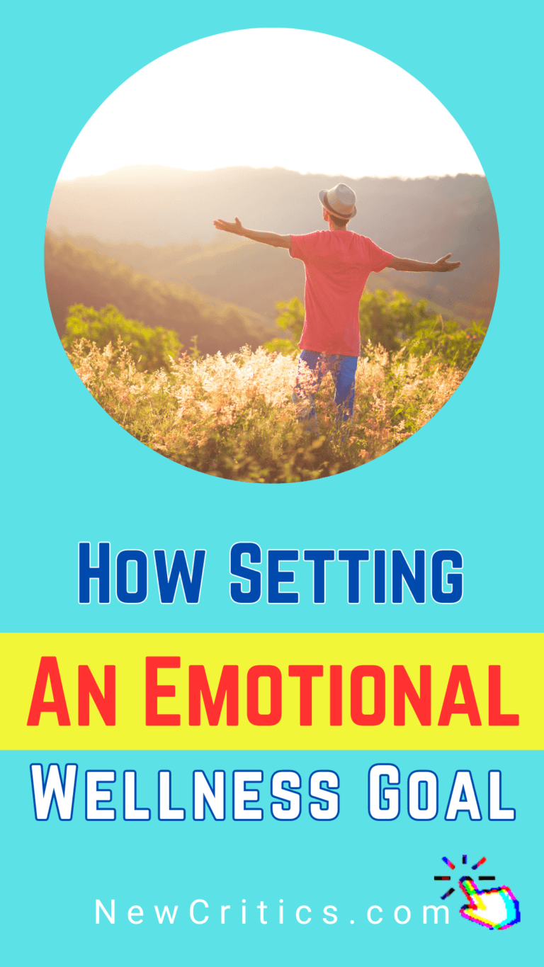 Setting An Emotional Wellness Goal – Examples And Tips