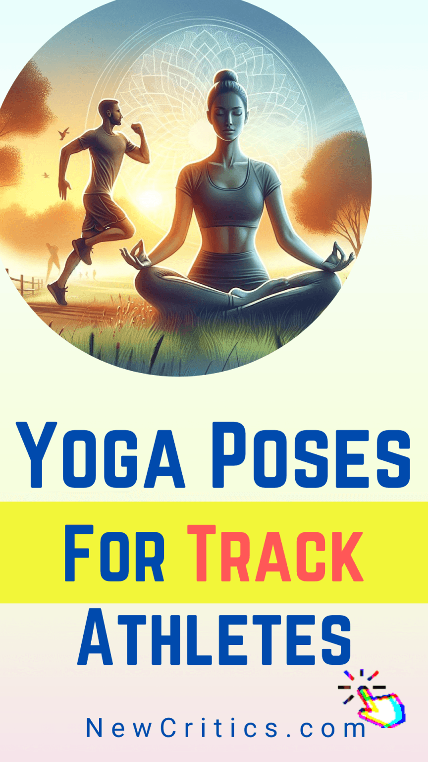 The Ultimate Yoga Routine For Track Athletes: Boost Performance And ...