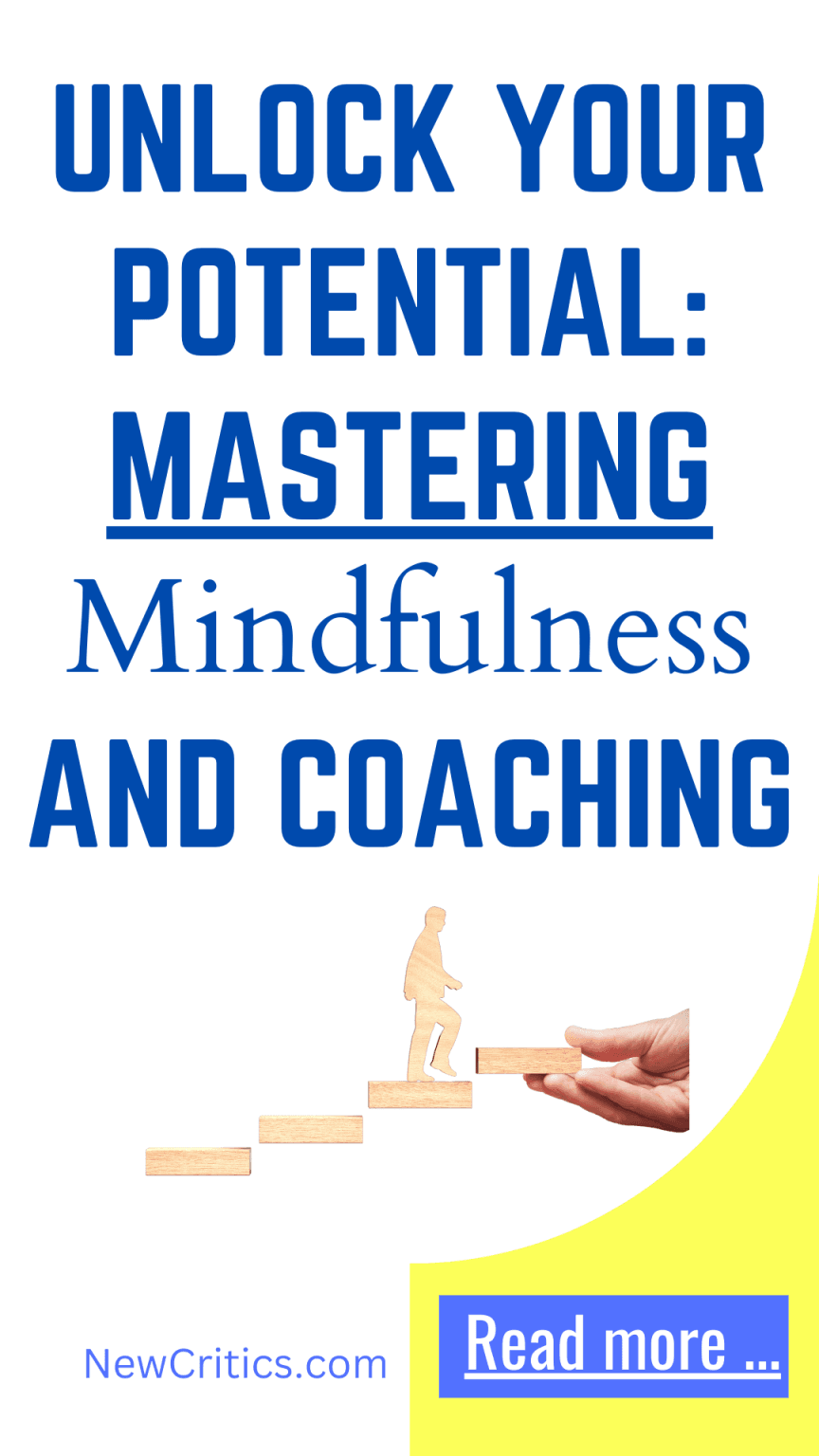 How to Master Mindfulness And Coaching?