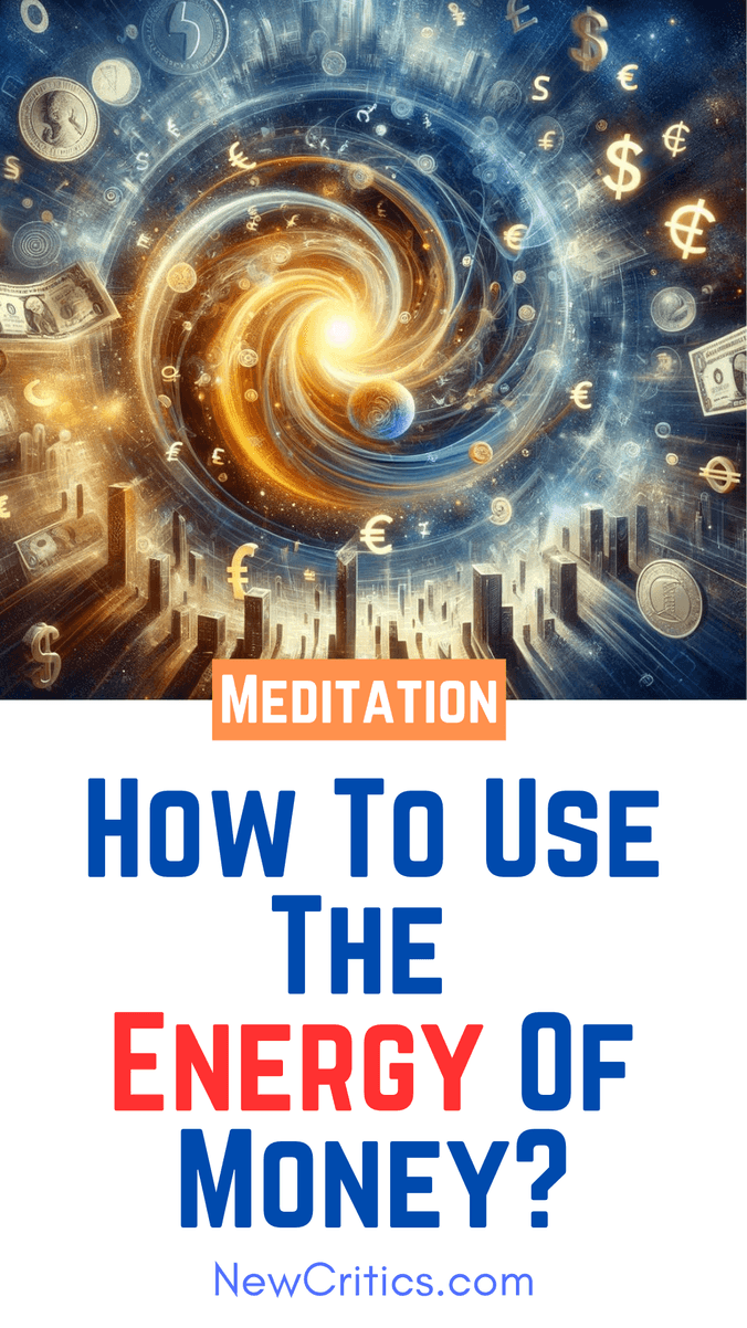 How To Use The Energy Of Money