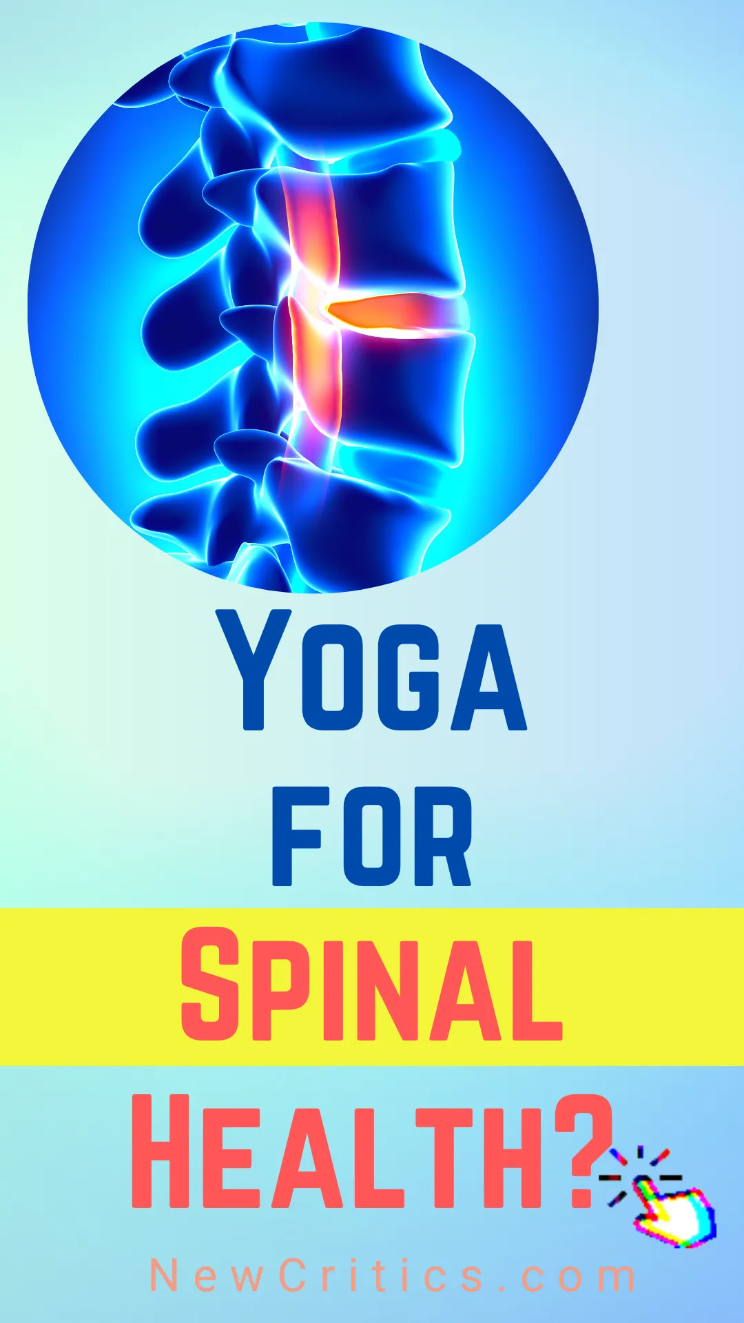 Yoga For Spinal Health : NewCritics.com